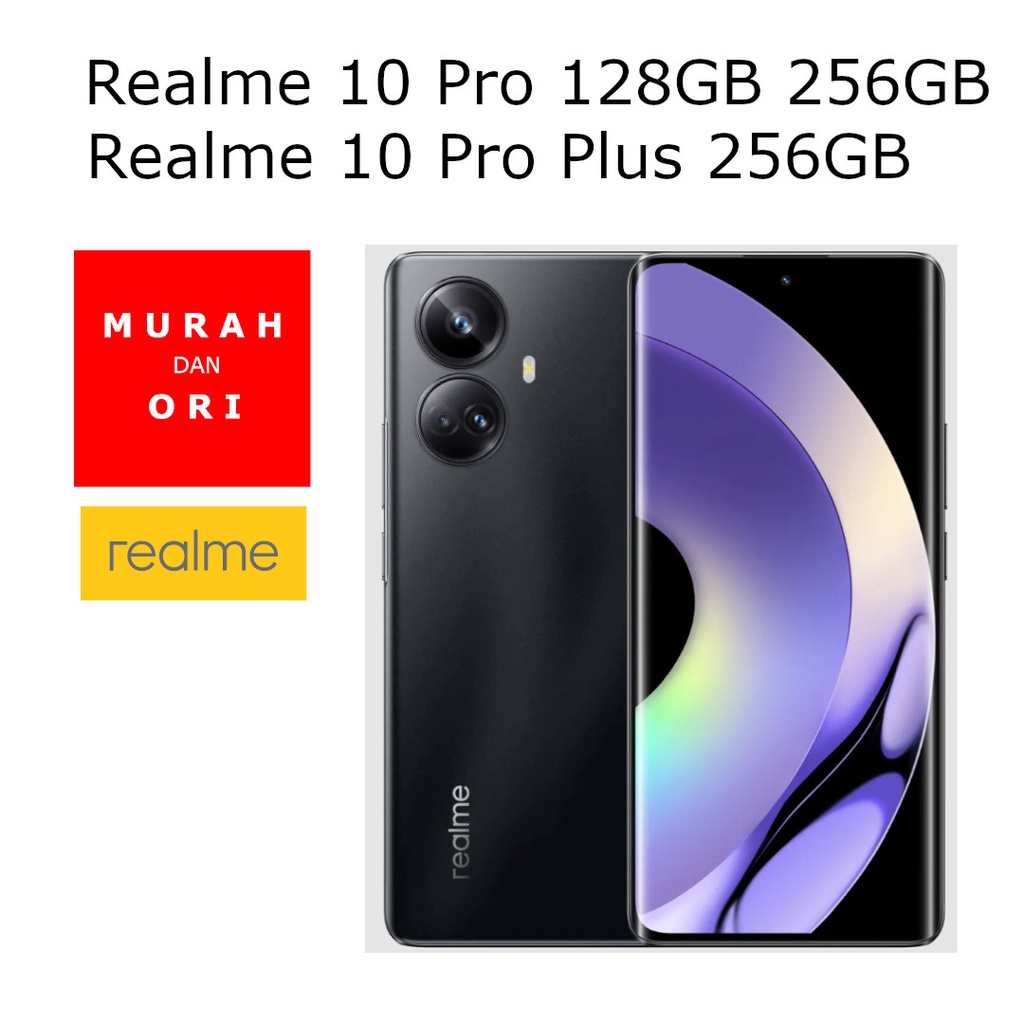 Jual Realme 10 Pro 5G 8/128GB 8/256GB Realme 10 Pro Plus 5G 12/256GB ...
