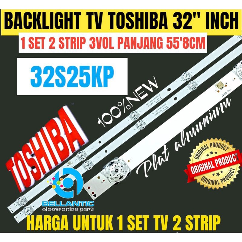 Jual BACKLIGHT TV LED TOSHIBA 32 INCH 32S25KP BACKLIGHT TV LED 32 INCH | Shopee Indonesia