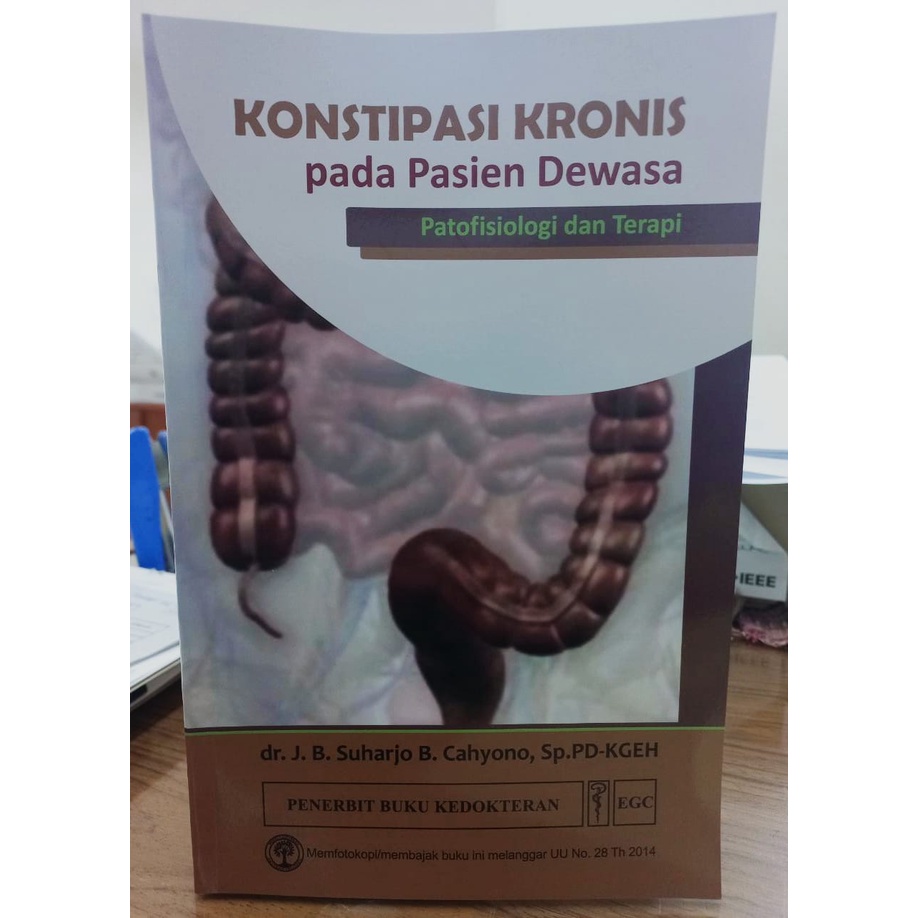 Jual Konstipasi Kronis pada Pasien Dewasa : Patofisiologi dan Terapi | Shopee Indonesia