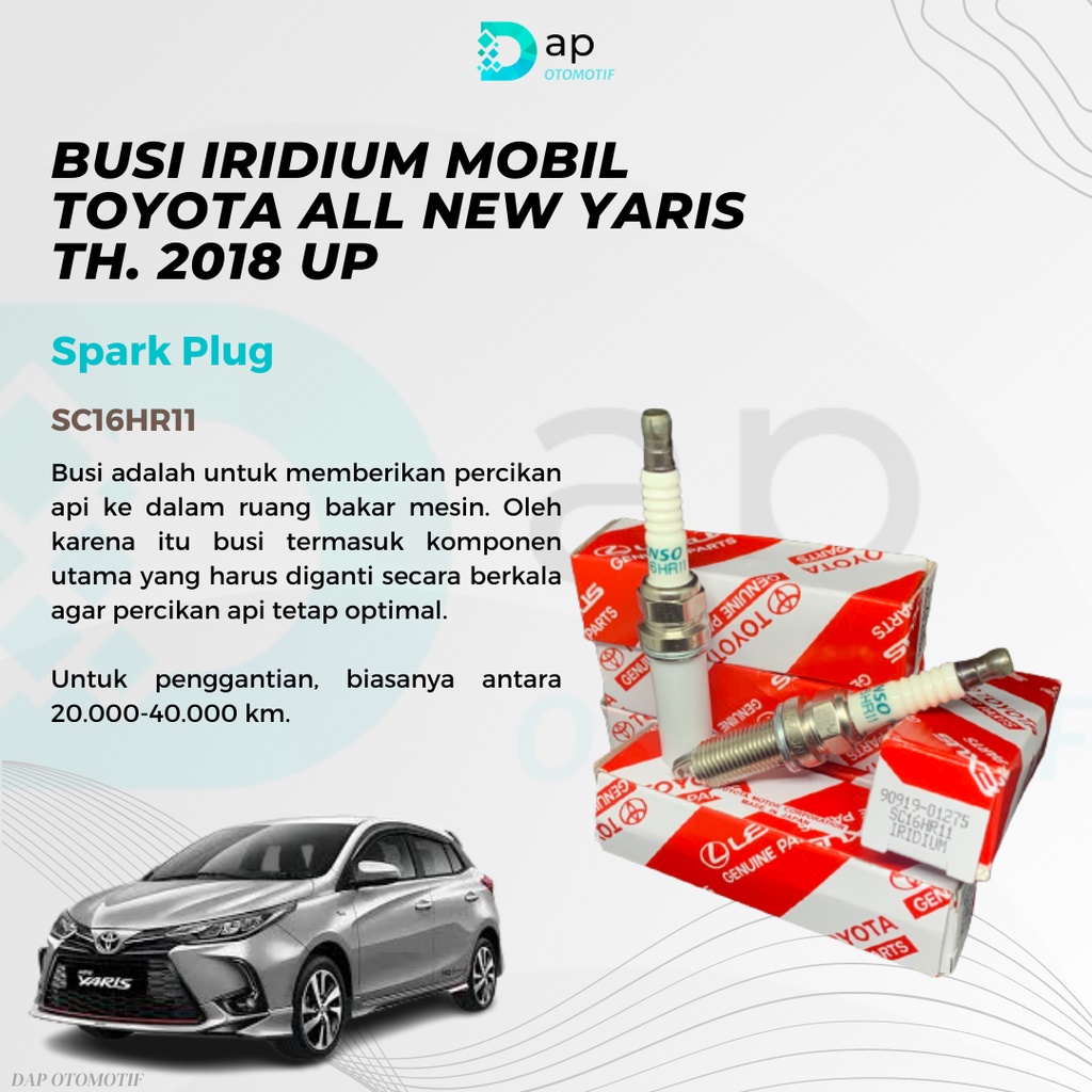 Jual Busi Iridium Mobil Toyota All New Yaris (Thn. 2018 Keatas ...
