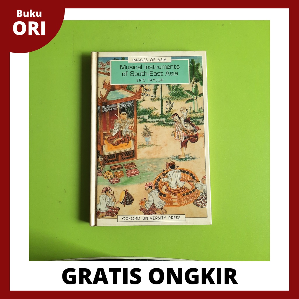 Jual Images of Asia; Musical Instruments of South-East Asia - Eric ...