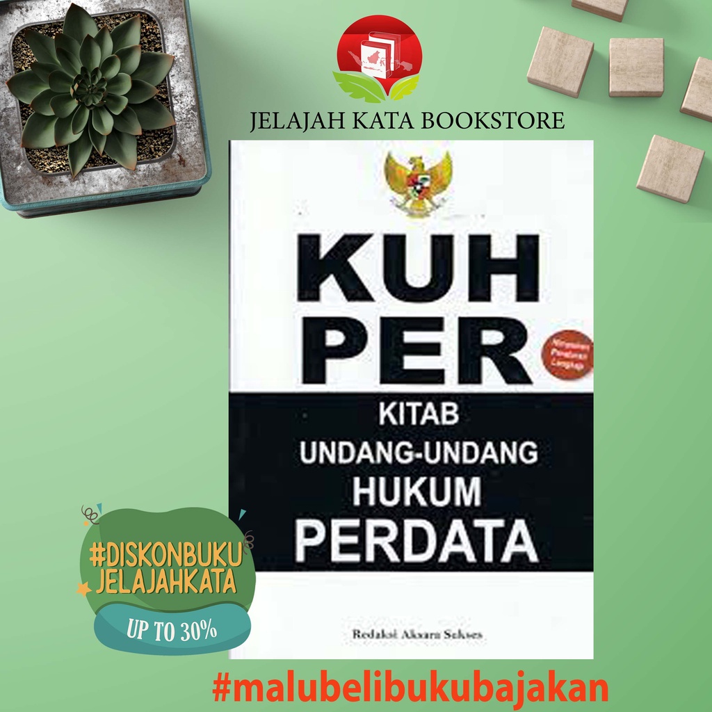 Jual Buku KUHPER - KITAB UNDANG - UNDANG HUKUM PERDATA - AKSARA SUKSES ...
