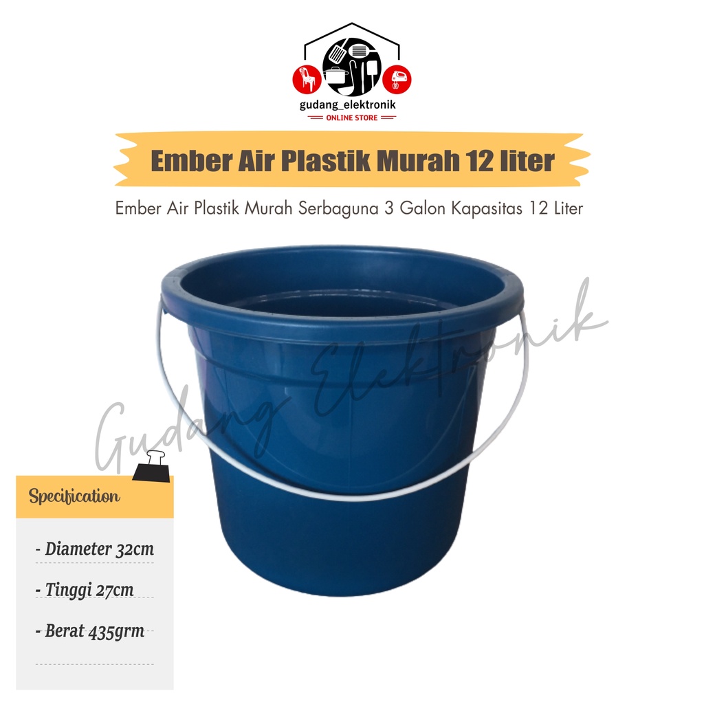 Jual Ember Air Plastik Murah Serbaguna 3 Galon Kapasitas 12 Liter ...