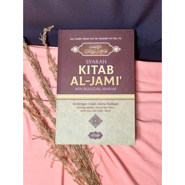 Jual Terjemah Syarah Kitab Al-Jami Min Bulughul Maram | Shopee Indonesia