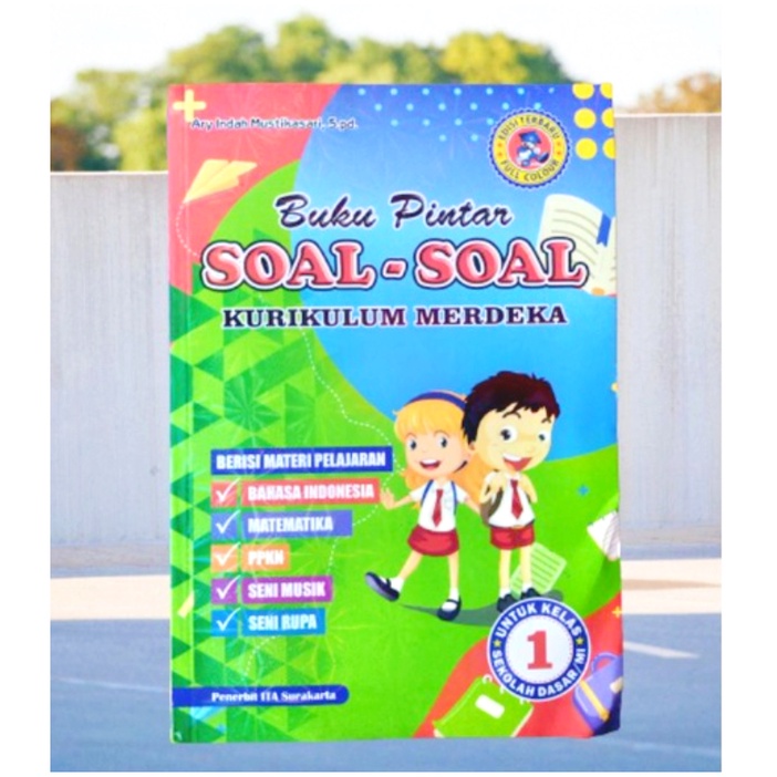 Jual BUKU PINTAR MATERI DAN SOAL SOAL KURIKULUM MERDEKA Untuk SD Kelas 1 2 3 4 5 Full Color Bisa ...