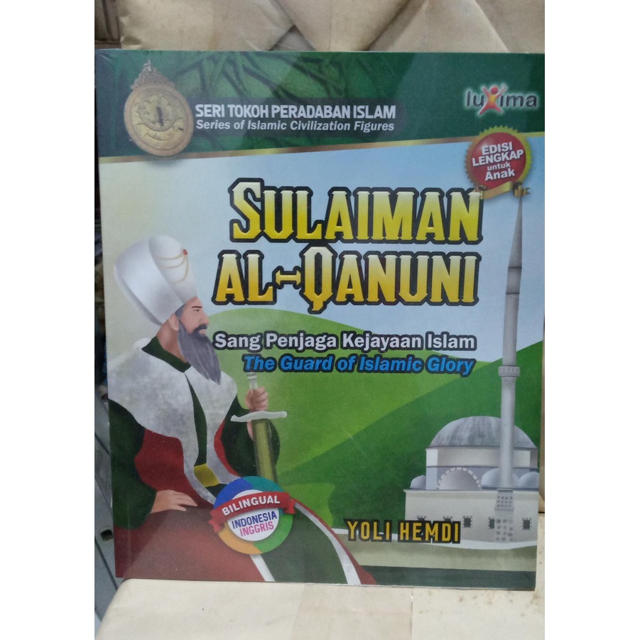 Jual Buku Ensiklopedia untuk Anak SD Seri Tokoh Peradaban Islam SULAIMAN AL QANUNI SANG PENJAGA ...