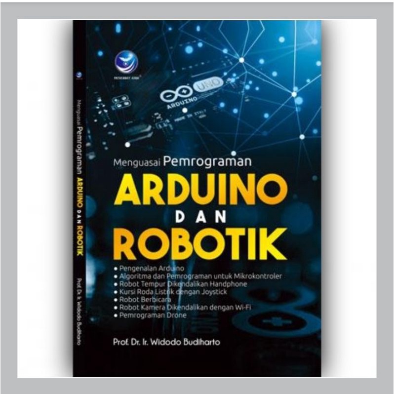 Jual Buku Menguasai Pemrograman Arduino Dan Robotik Penulis Prof Widodo ...