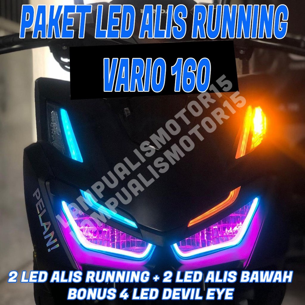 Jual PAKET LAMPU ALIS RUNNING VARIO 160 BONUS DEVIL EYE LAMPU ALIS DRL ALL NEW VARIO 160 2022 ...