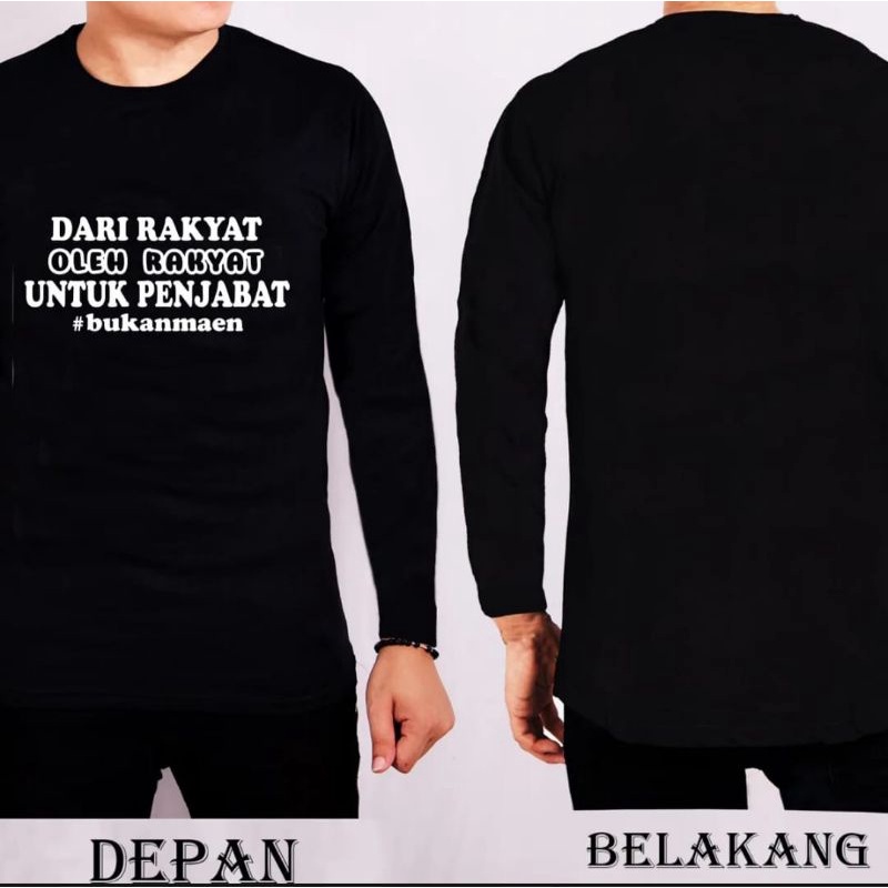 Jual KAOS LENGAN PANJANG DARI RAKYAT OLEH RAKYAT UNTUK PEJABAT BUKAN ... Jual KAOS LENGAN PANJANG DARI RAKYAT OLEH RAKYAT UNTUK PEJABAT BUKAN ...