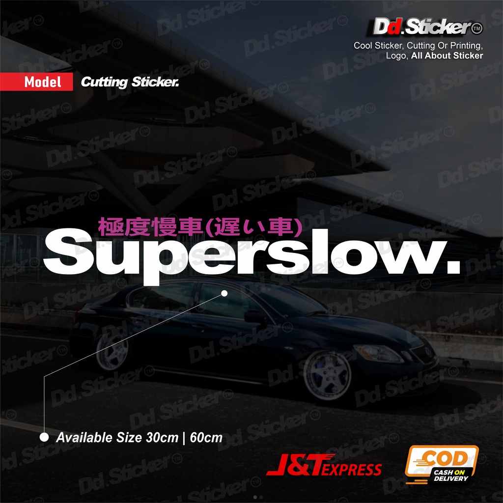 Jual Super Slow Sticker JDM | Cutting Sticker | Shopee Indonesia