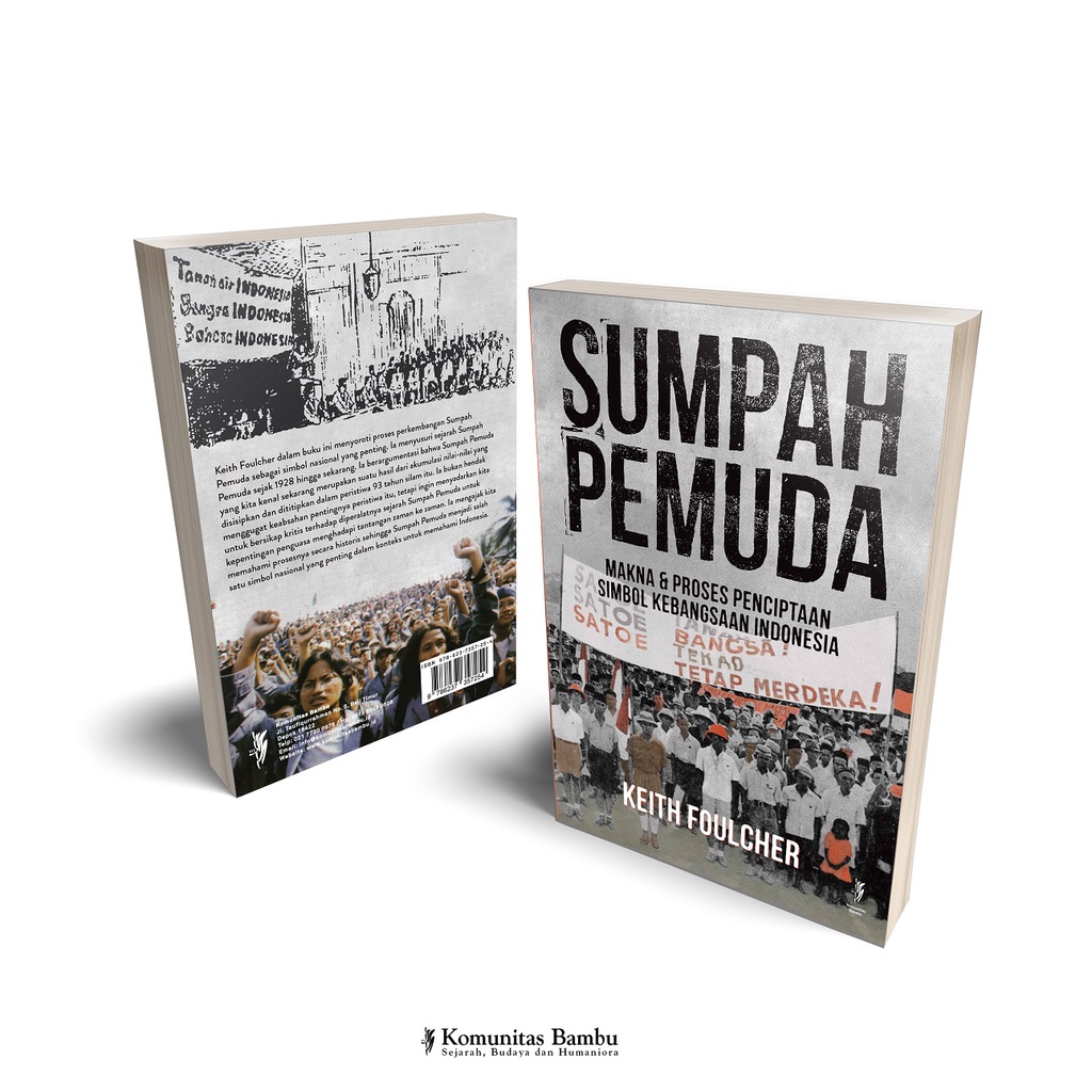 Jual SUMPAH PEMUDA : Makna & Proses Penciptaan Simbol Kebangsaan ...