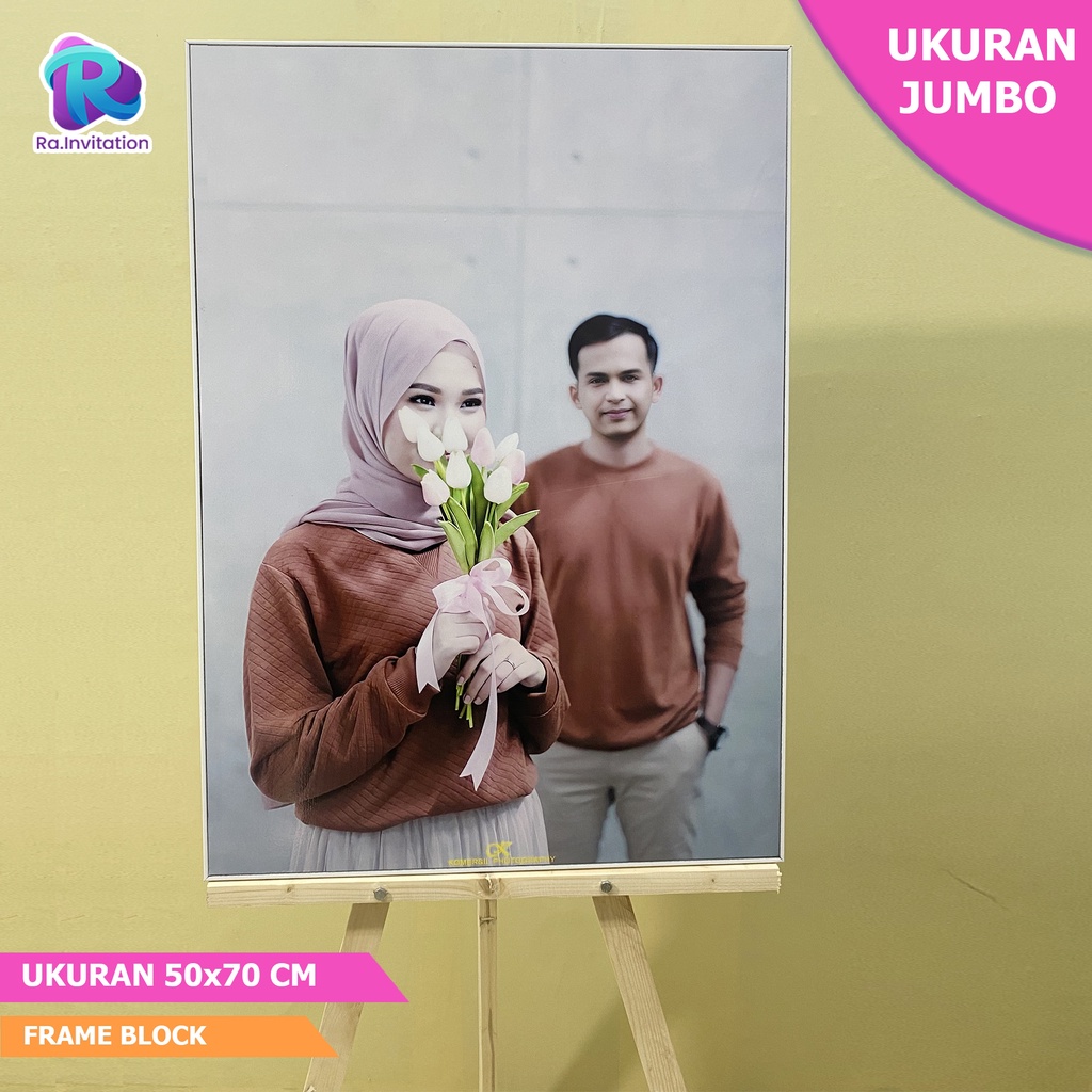 Jual 20R CETAK FOTO JUMBO 50X70 CM + DAPAT BINGKAI FRAME BLOCK ( WEDDING SIGN / WALLDECOR ...