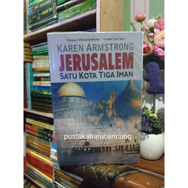 Jual Buku Jerusalem Satu Kota Tiga Iman Lengkap Edisi Terbaru ...
