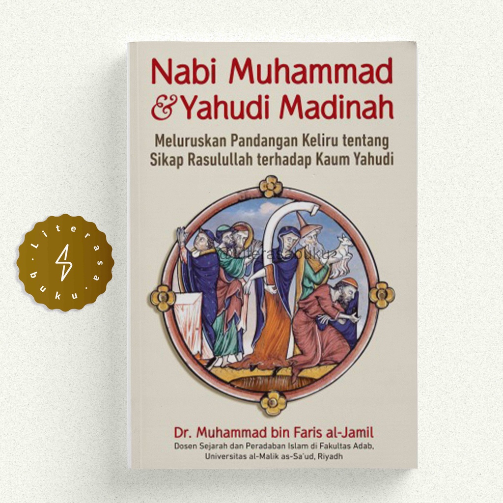 Jual Buku Nabi Muhammad dan Yahudi Madinah - Muhammad bin Faris al ...