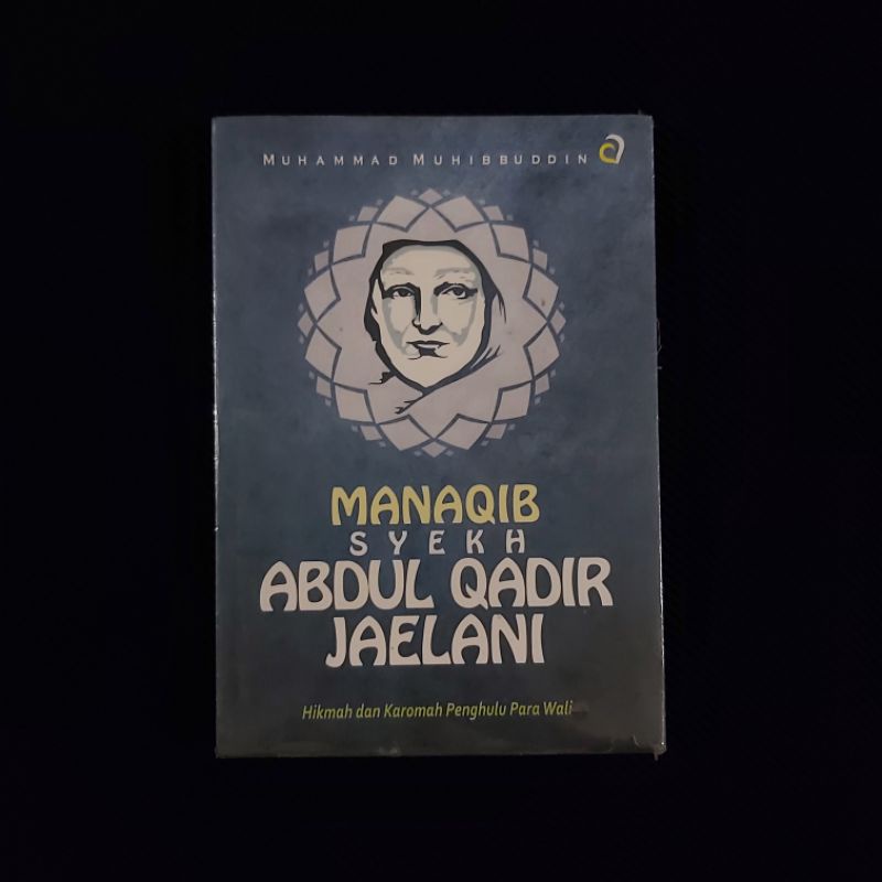 Jual Buku Original / Manaqib Syekh Abdul Qadur Jaelani - MUHAMMAD ...