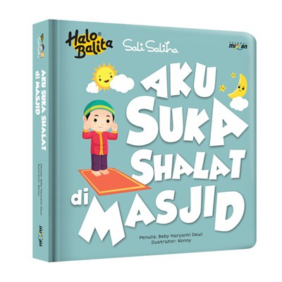 Jual Mizan Buku Anak Halo Balita Sali Saliha Aku Suka Shalat Di Masjid (Boardbook) | Shopee ...