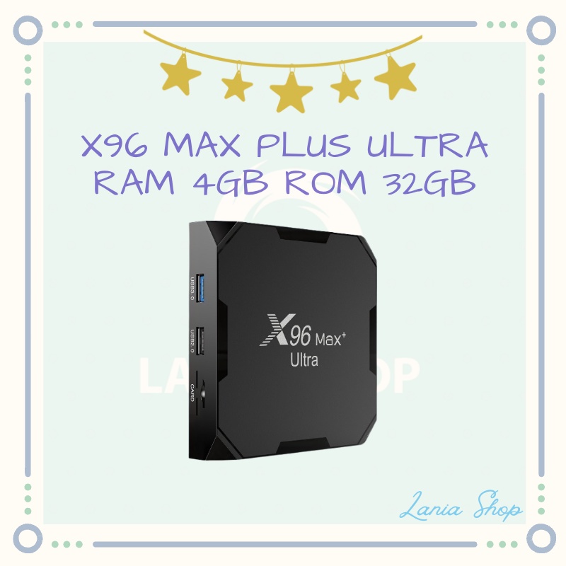 Jual X96 MAX PLUS ULTRA - Android OS Smart TV Box 8K UHD - RAM 4GB ROM ...