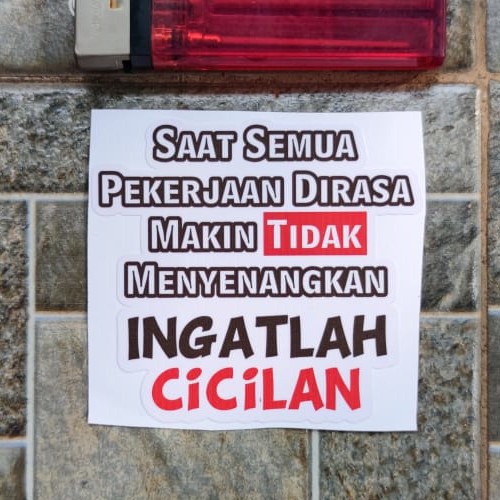 Jual Stiker Kata Saat Pekerjaan Cicilan Humor Lucu Viral Plesetan Meme ...