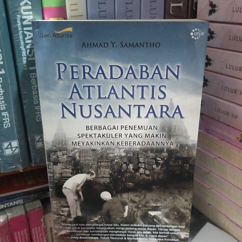 Jual original buku peradaban Atlantis Nusantara berbagai penemuan spektakuler yang makin ...