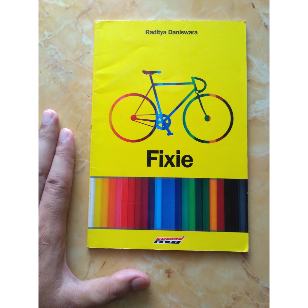 Jual buku Fixie karya Raditya Daniswara - buku tentang sepeda fixie ...