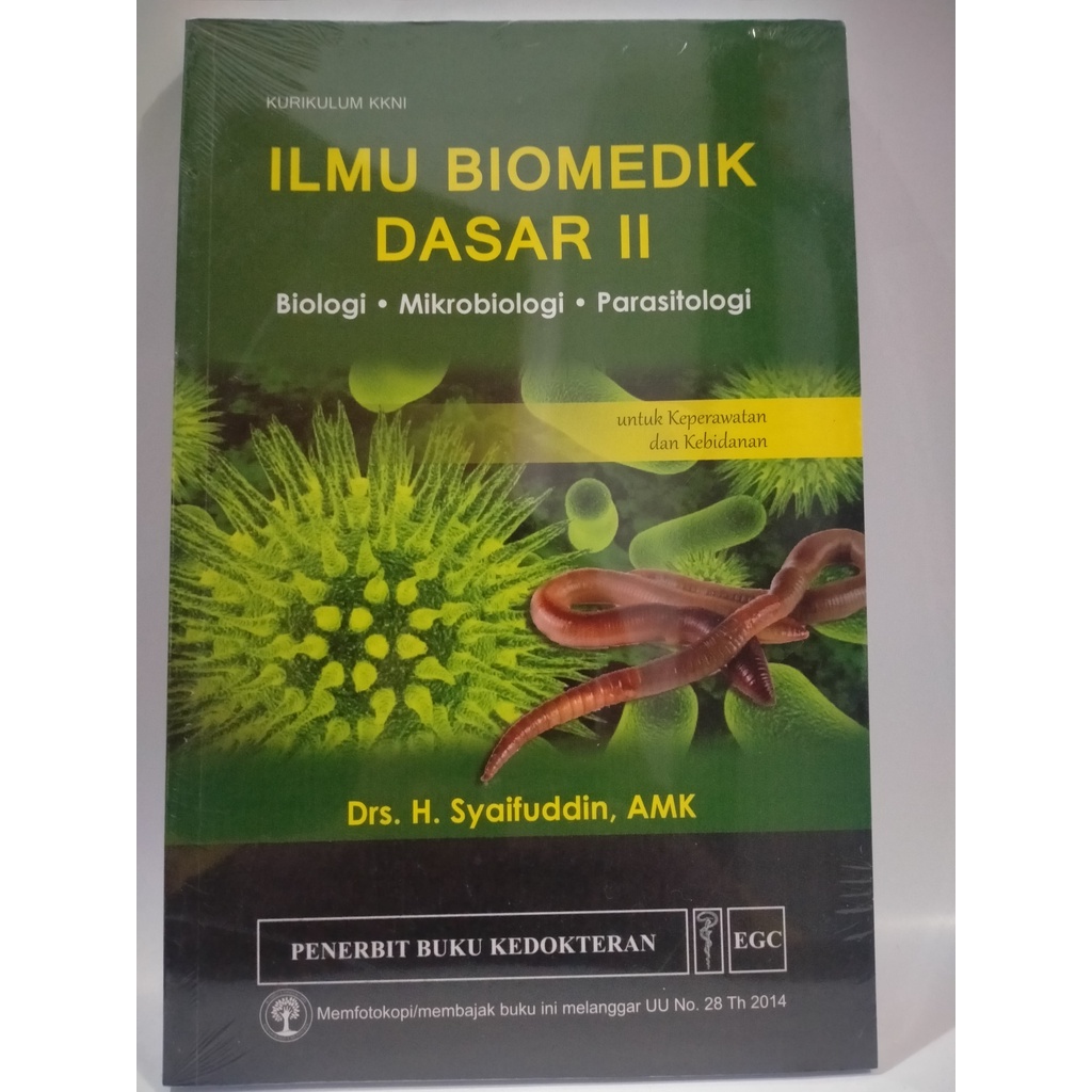 Jual Ilmu Biomedik Dasar 2 Biologi - Mikrobiologi - Parasitologi Untuk Keperawatan dan Kebidanan ...