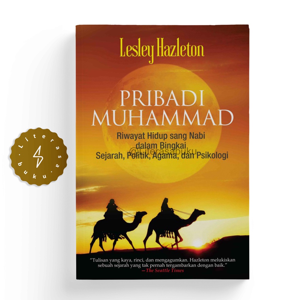Jual Buku Pribadi Muhammad Riwayat Hidup sang Nabi dalam Bingkai Sejarah Politik Agama dan ...