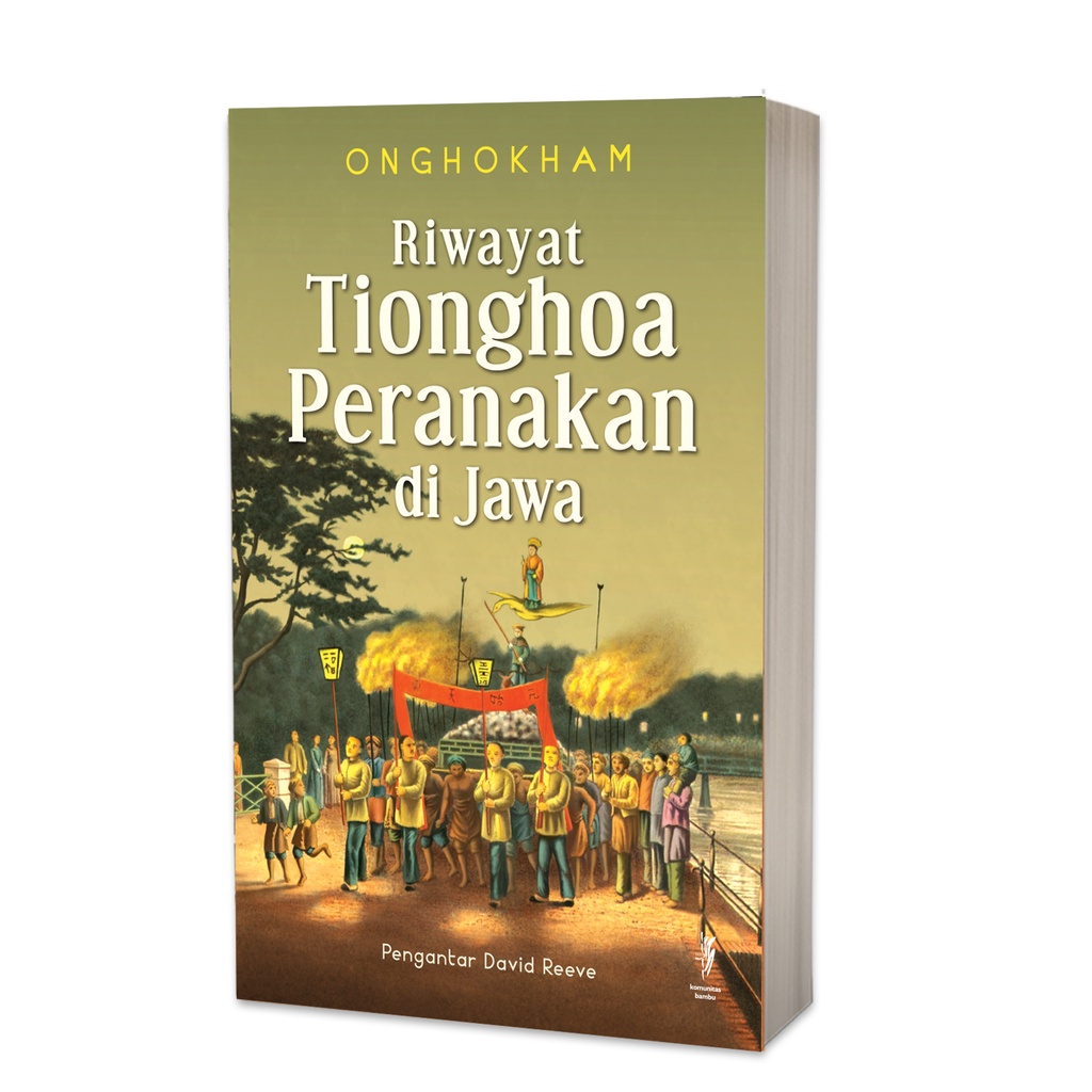 Jual RIWAYAT TIONGHOA PERANAKAN DI JAWA (Cet-3) | Shopee Indonesia