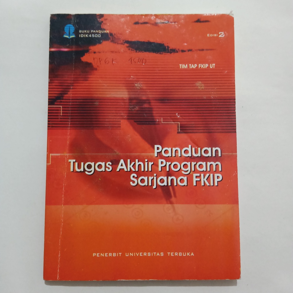 Jual Buku Materi Pokok Panduan Tugas Akhir Program Sarjana FKIP Edisi 2 | Shopee Indonesia
