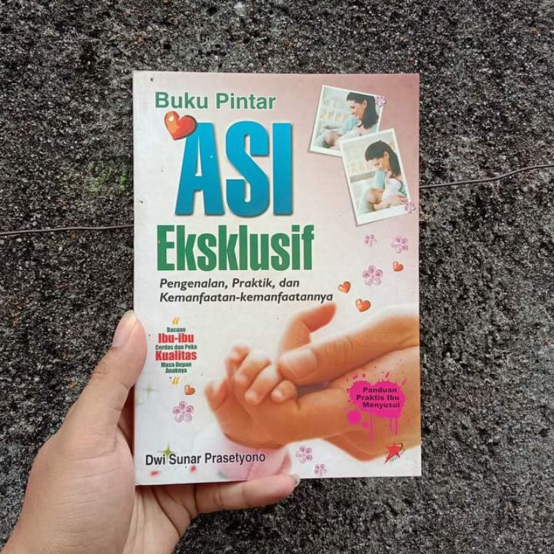 Jual buku BUKU PINTAR ASI EKSKLUSIF - Dwi Sunar Prasetyono | Shopee ...