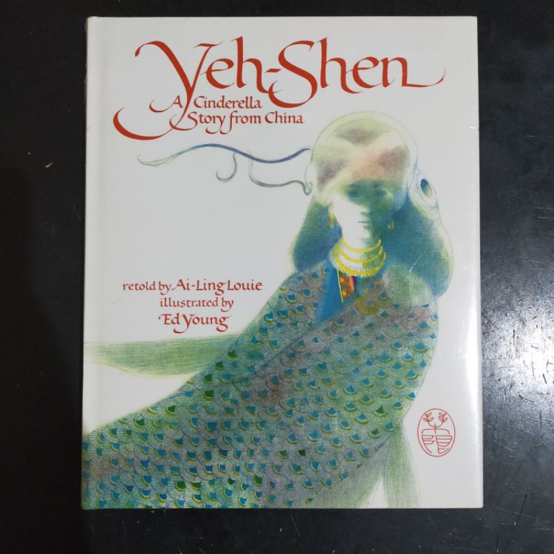 Jual Yeh-Shen A Cinderella Story From China- Ai-Ling Louie Ed Young ...