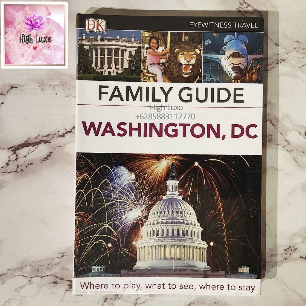 Jual Buku Travel Guide DK EYEWITNESS Washington DC FAMILY GUIDE English ...