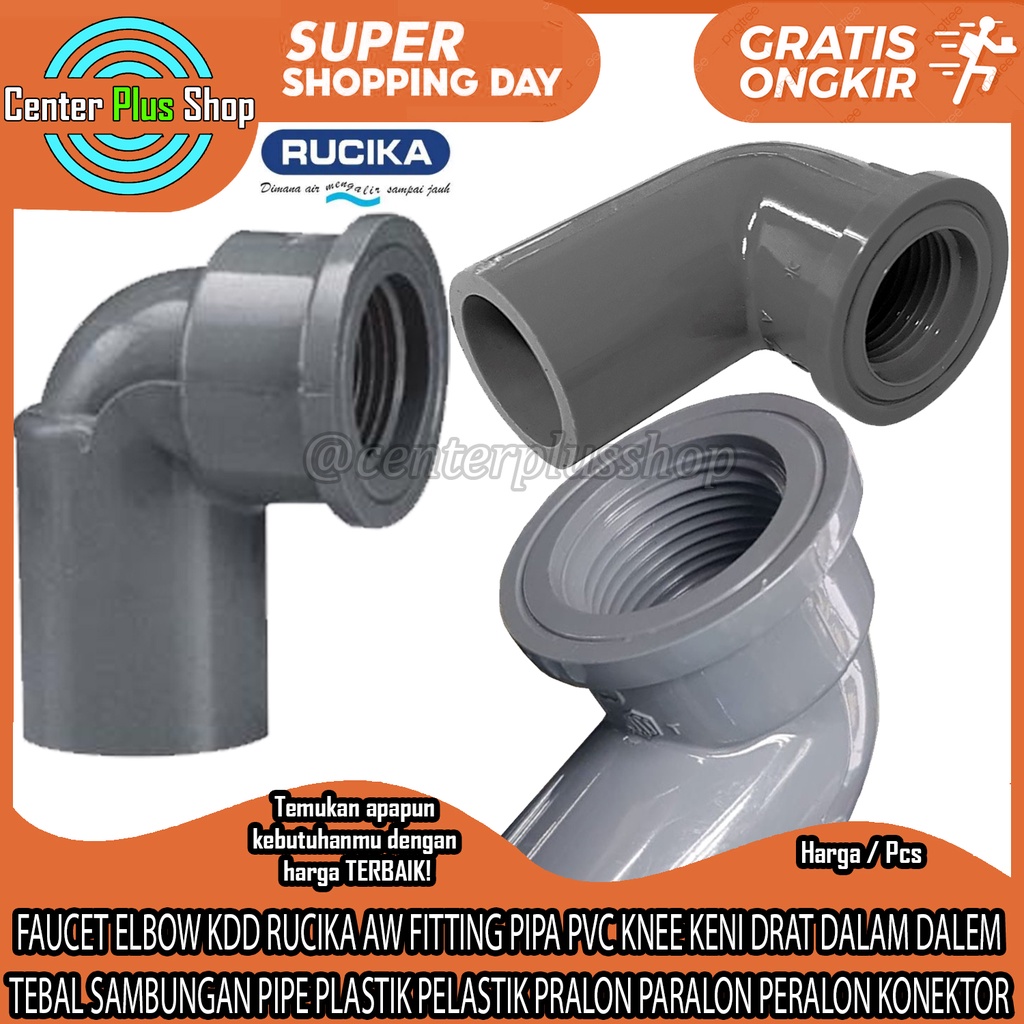 Jual FAUCET ELBOW KDD RUCIKA AW FITTING PIPA PVC KNEE KENI DRAT DALAM ...