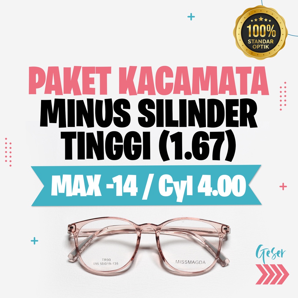 Jual Paket Kacamata Minus Silinder Tinggi (Max -14.00 / Silinder 4.00 ...