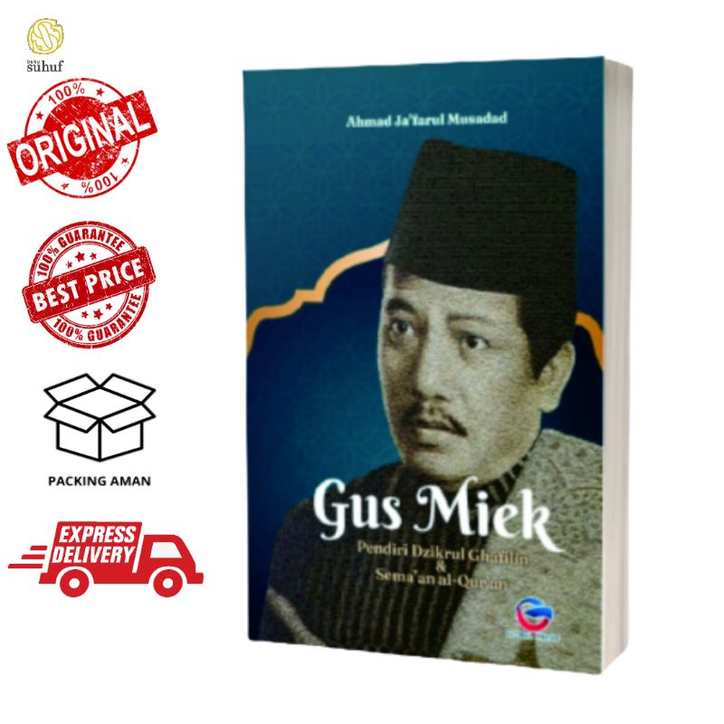 Jual Gus Miek : Pendiri Dzikrul Ghafilin dan Sema’an al-Qur’an Ahmad Ja ...