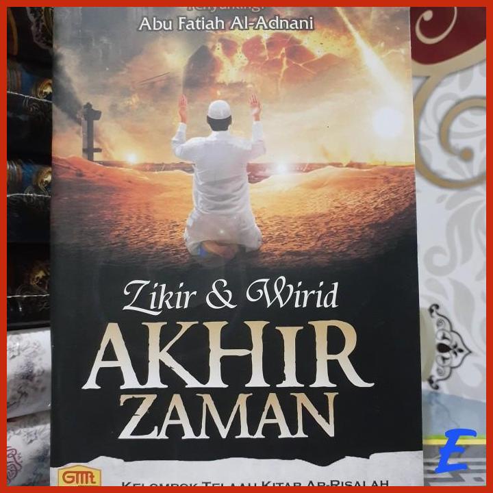 Jual BUKU SAKU ZIKIR DAN WIRID AKHIR ZAMAN ABU FATIAH AL ADNANI GMT | Shopee Indonesia