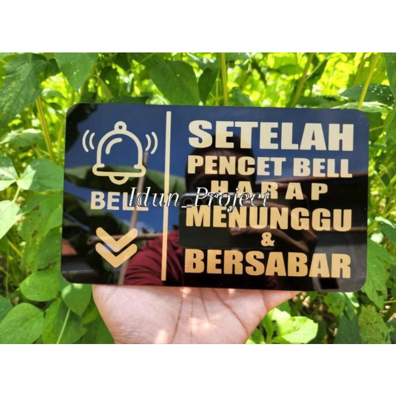Jual Sign board bell/sign board akrilik/setelah pencet bell harap ...