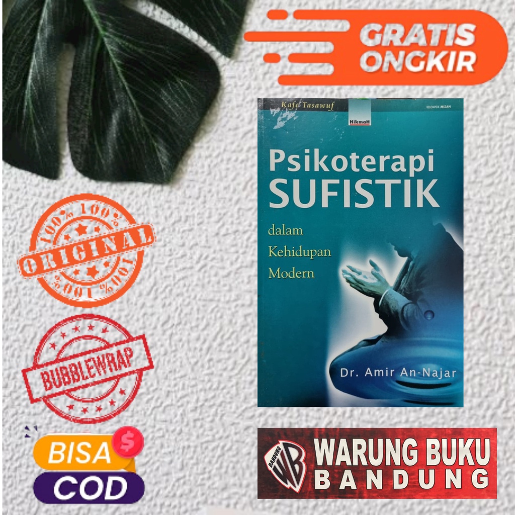 Jual Buku Psikoterapi SUFISTIK dalam Kehidupan Modern - Dr. Amir An ...