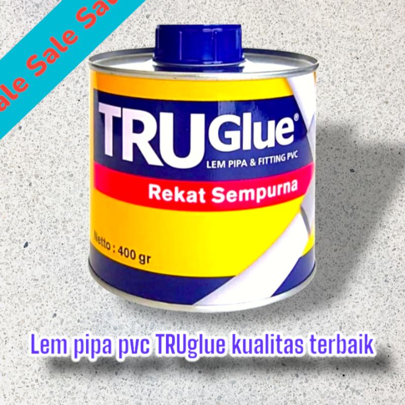 Jual Lem pipa pvc merk TruGlue / Lem paralon / lem pipa pvc / lem pipa ...