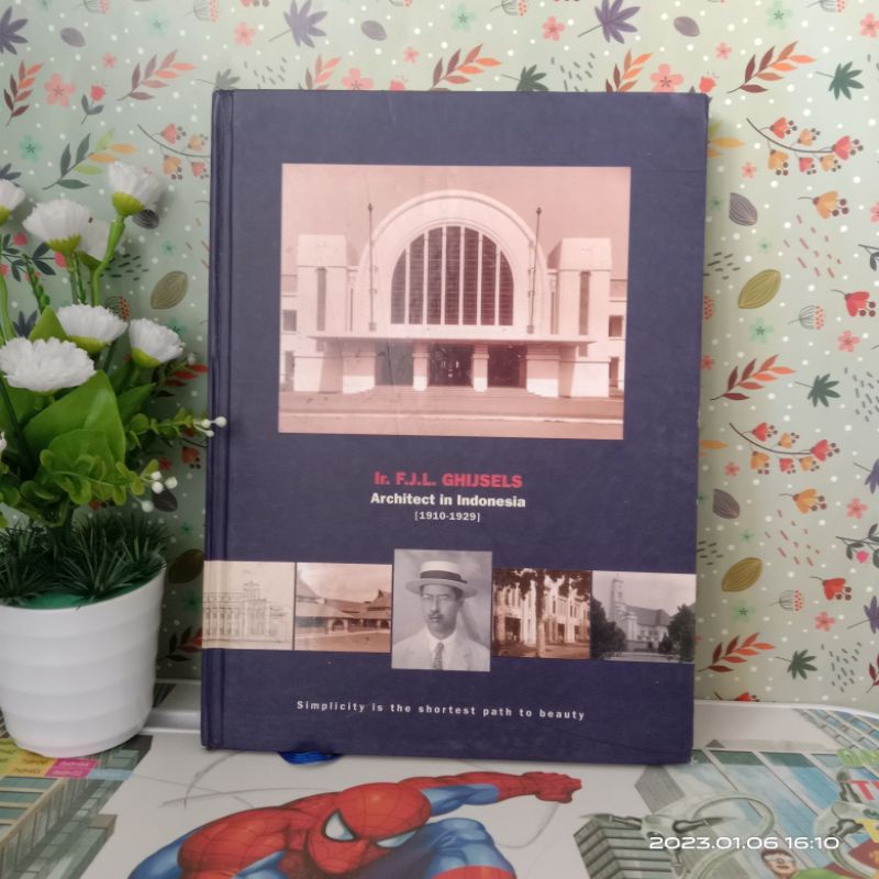 Jual ARCHITECT IN INDONESIA 1910 - 1929 / Ir FJL Ghijsels ( Hard Cover) | Shopee Indonesia