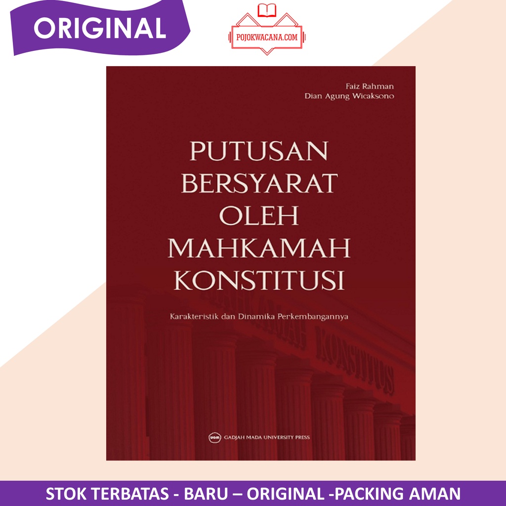Jual Buku Putusan Bersyarat Oleh Mahkamah Konstitusi Karakteristik Dan Dinamika Perkembangannya 