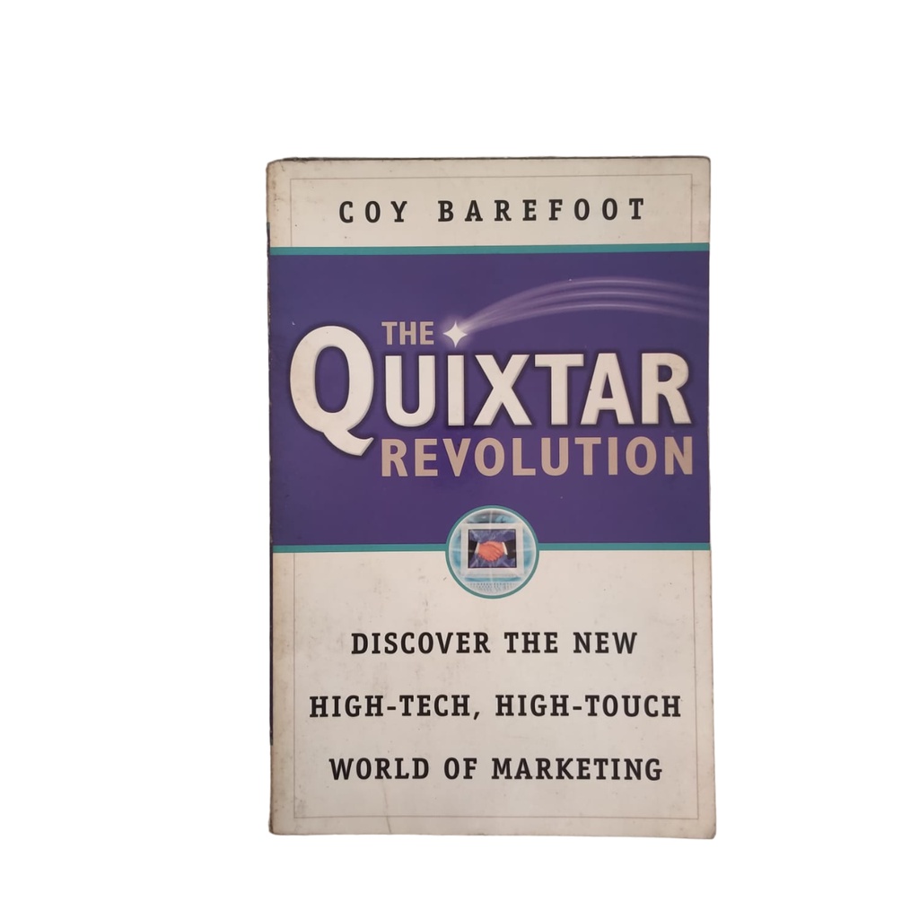 Jual THE QUIXTAR REVOLUTION DISCOVER THE NEW HIGH TECH HIGH TOUCH WORLD ...
