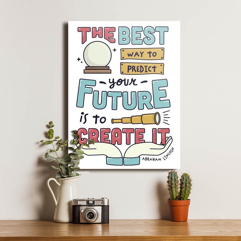 Jual Poster Quotes Quotes Motivasi The Best Way To Predict Your Future ...