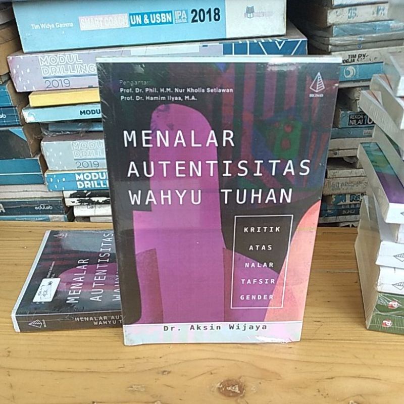Jual BUKU RELIGI DAN SPIRITUAL MENALAR AUTENTISITAS WAHYU TUHAN KRITIK ATAS NALAR TAFSIR GENDER ...