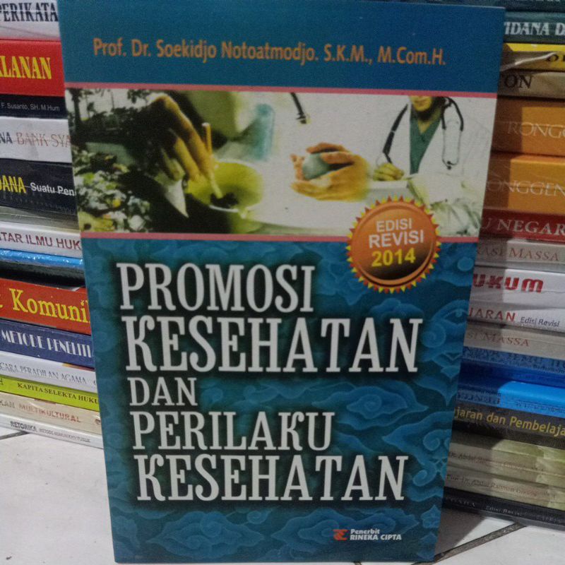 Jual promosi kesehatan dan perilaku kesehatan By Soekidjo Notoatmodjo | Shopee Indonesia
