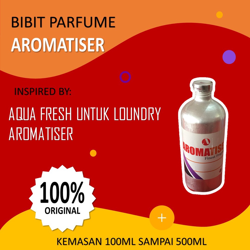 Jual Bibit Parfum AROMATISER AQUA FRESH (UNTUK LOUNDRY) | Shopee Indonesia