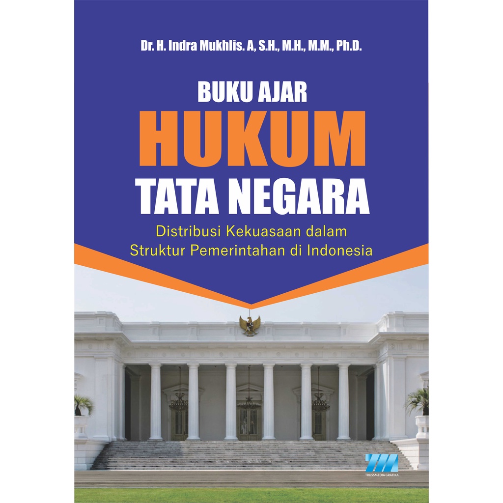 Jual BUKU AJAR HUKUM TATA NEGARA: Distribusi Kekuasaan dalam Struktur Pemerintahan di Indonesia ...