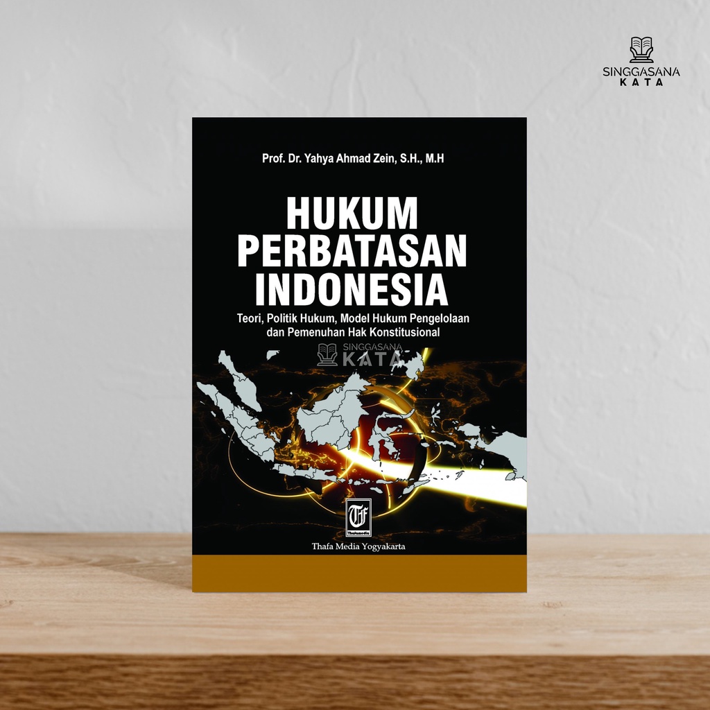 Jual HUKUM PERBATASAN INDONESIA (Teori, Politik Hukum,Model Hukum Pengelolaan Dan Pemenuhan Hak ...