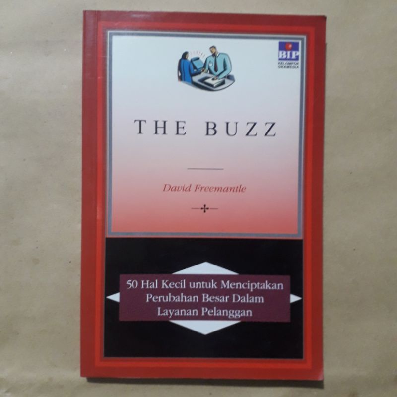 Jual Buku The Buzz - 50 Hal Kecil Untuk Menciptakan Perubahan Besar Dalam Layanan Pelanggan ...
