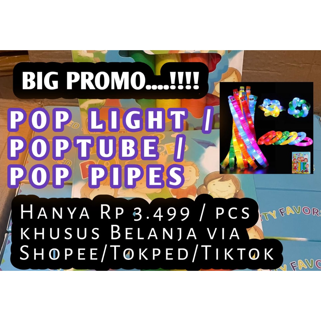 Jual POP LIGHT ECER / POP LIGHT SATUAN RANDOM / POP TUBE / POPPIPES ...