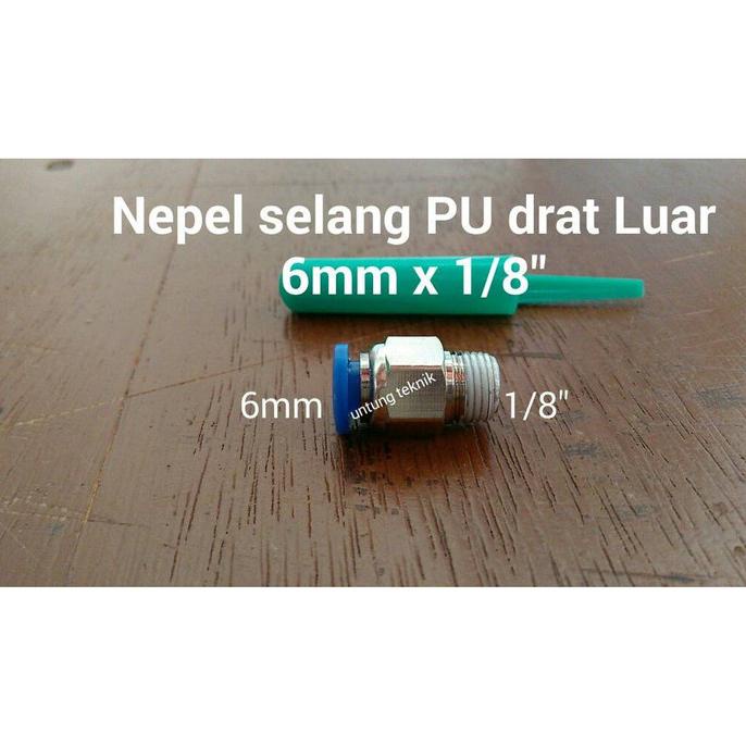 Jual Nepel Selang PU Male / Drat Luar Ukuran 6mm X 1/8 untungt33 Ayo ...